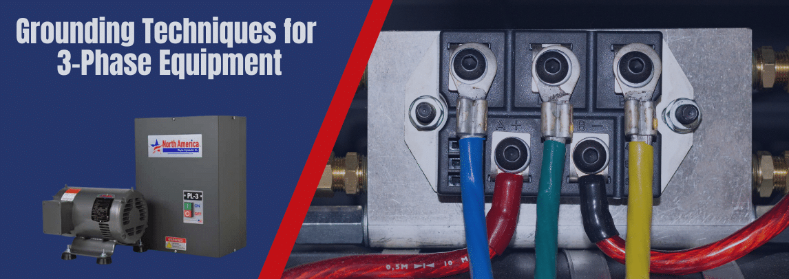 Grounding Techniques for 3-Phase Equipment Explained